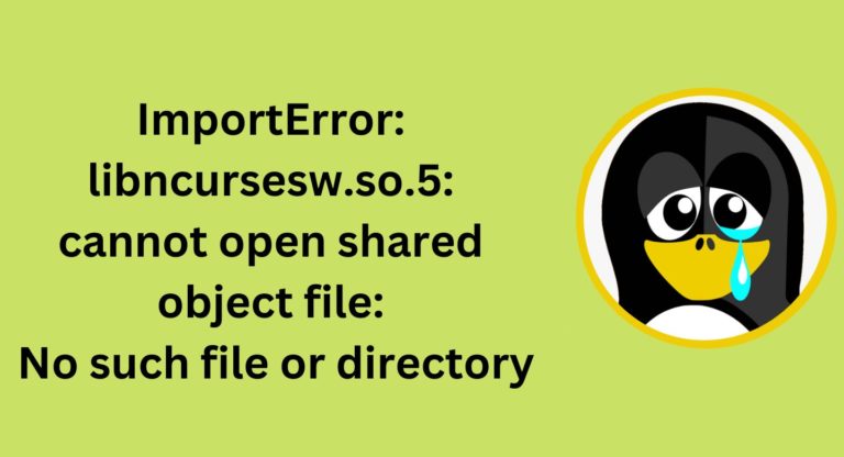 Importerror Libncurseswso5 Cannot Open Shared Object File No Such File Or Directory 1
